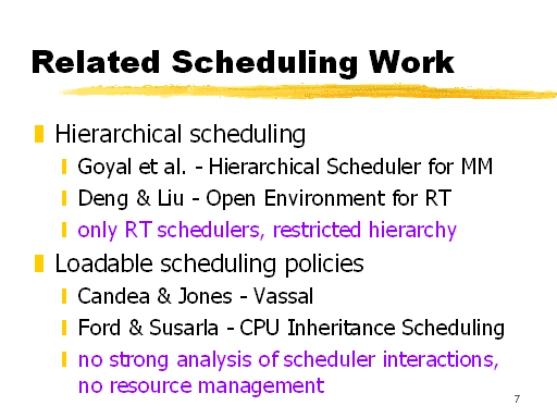 Related Scheduling Work